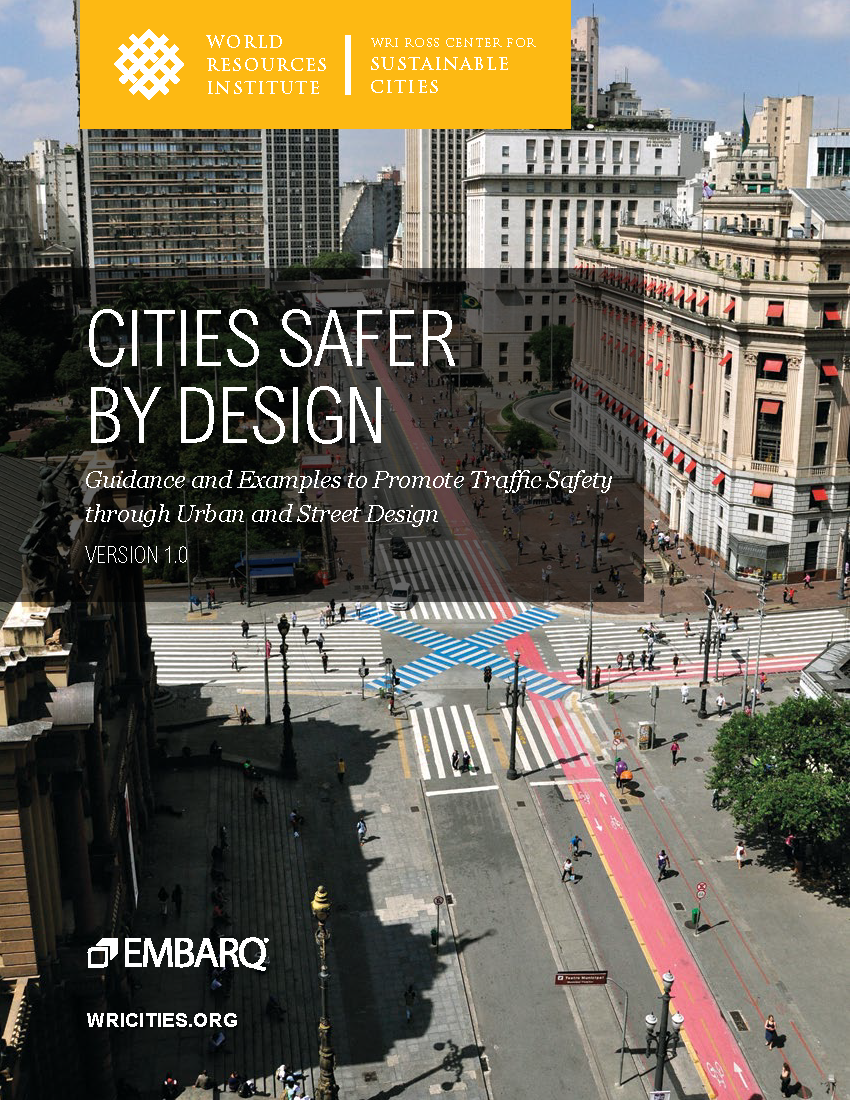 WORLD RESOURCES INSTITUTE – Cities Safer by Design – Planningnerd.net